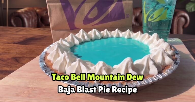 Taco Bell Mountain Dew Baja Blast Pie Recipe - Chuy's Menu